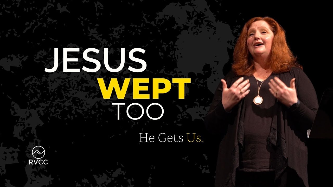 Jesus Wept Too | Rainier View Christian Church - YouTube