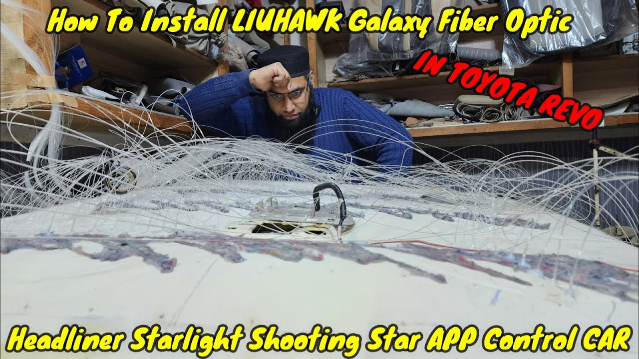 How To Install LIUHAWK Galaxy Fiber Optic Headliner Starlight Shooting ...