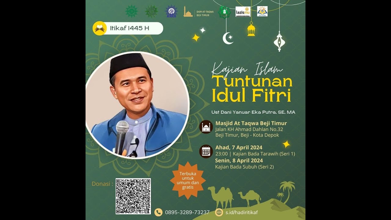 [Seri1] Tuntunan Idul Fitri | Ust Dani Yanuar Eka Putra | Itikaf 29 Ramadan 1445 | PRM Beji ...