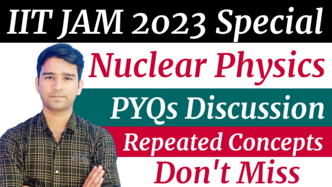 Nuclear Physics || Radioactivity || IIT JAM PYQs || MSc Physics ...