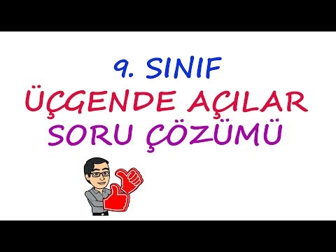 9. SINIF - ÜÇGENDE AÇILAR SORU ÇÖZÜMÜ