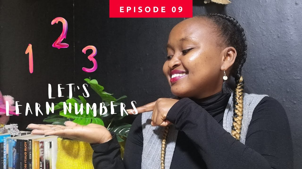 #SIGNTUESDAY EP9: HOW TO SIGN NUMBERS IN KENYA SIGN LANGUAGE - #KSL ...