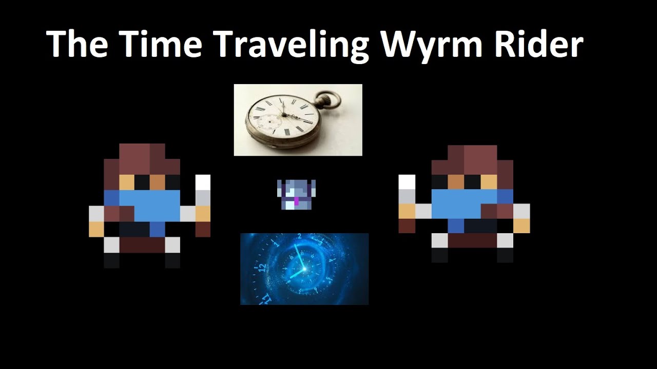 The Time Traveling Wyrm Rider PPE - YouTube