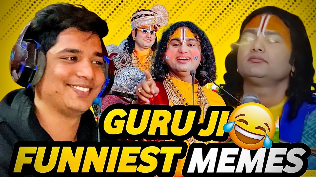 GURU JI FUNNIEST MEMES 😅 || REACTION || @iam_rohan01 - YouTube