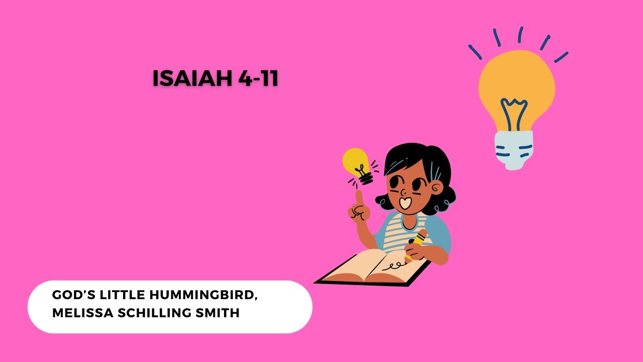 Isaiah 4-11 - YouTube