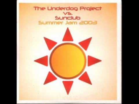 The Underdog Project vs. Sunclub - Summer Jam 2003 (Dj F.R.A.N.K's Summermix)