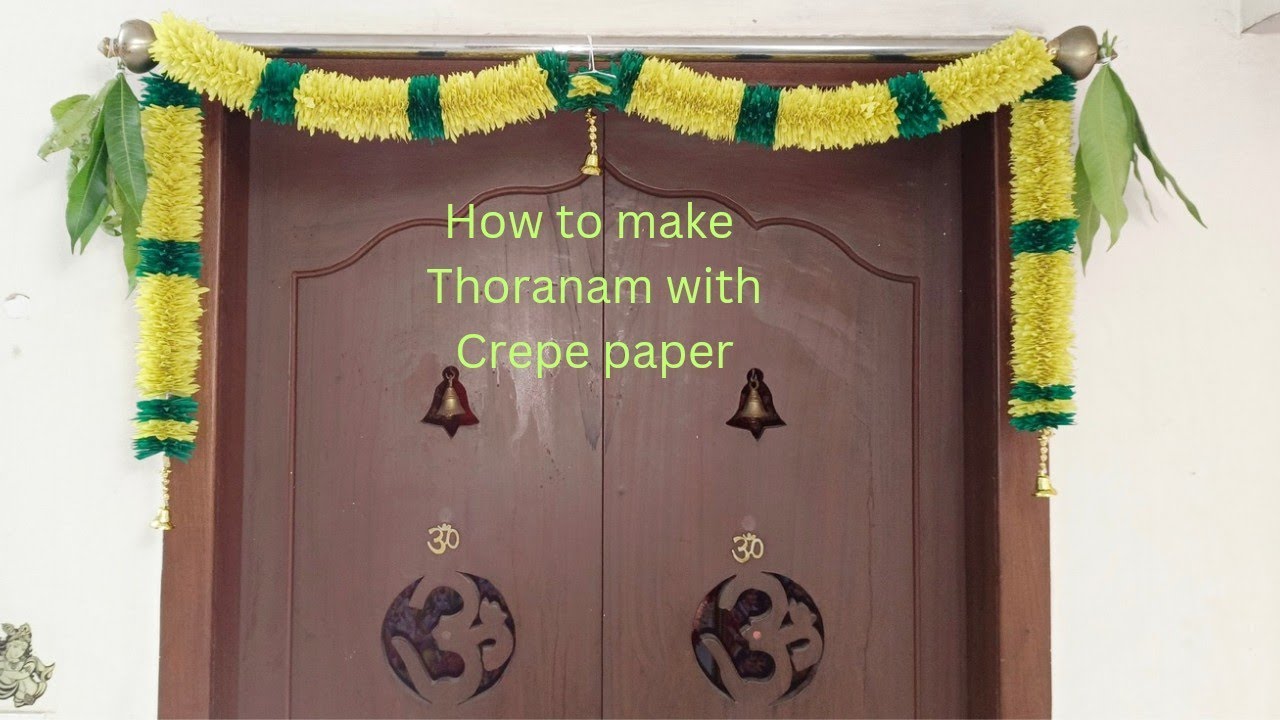 how to make thoranam easily with crepe paper #easy diy #ugadi ...