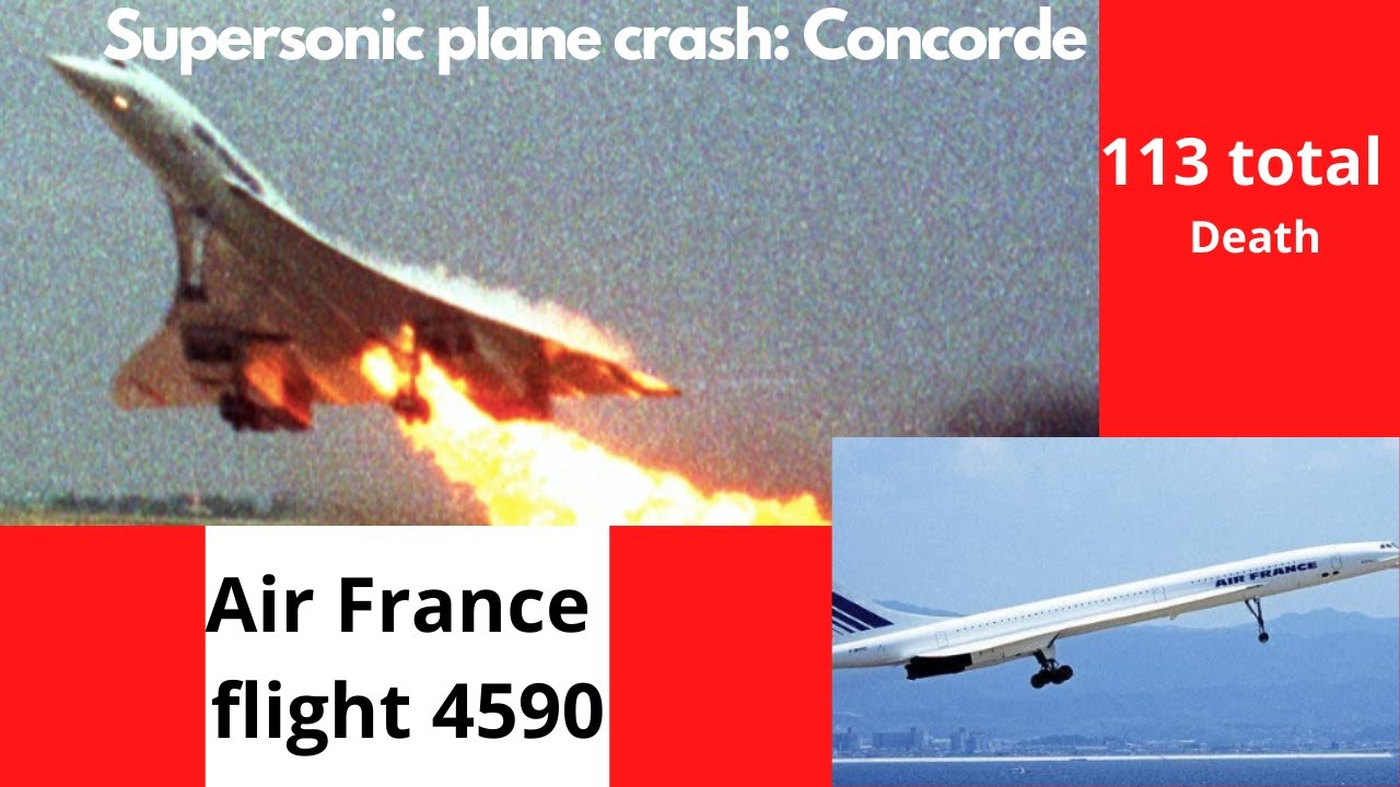 The supersonic plane crash: Concorde: The crash of Air France Flight ...