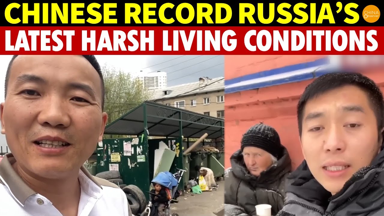 Chinese Record Russia's Latest Harsh Living Conditions in Real Footage ...