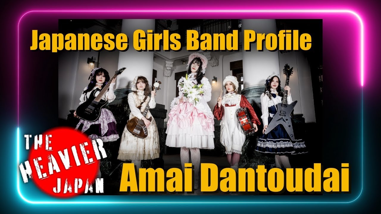 Japanese Girls Band Profile: AMAI DANTOUDAI | THE HEAVIER JAPAN - YouTube