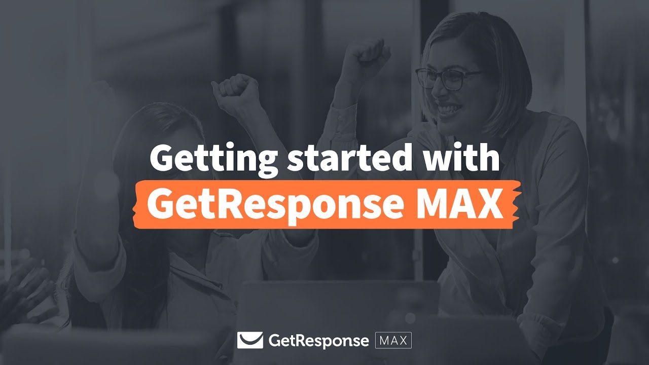 Getting Started with GetResponse MAX - YouTube