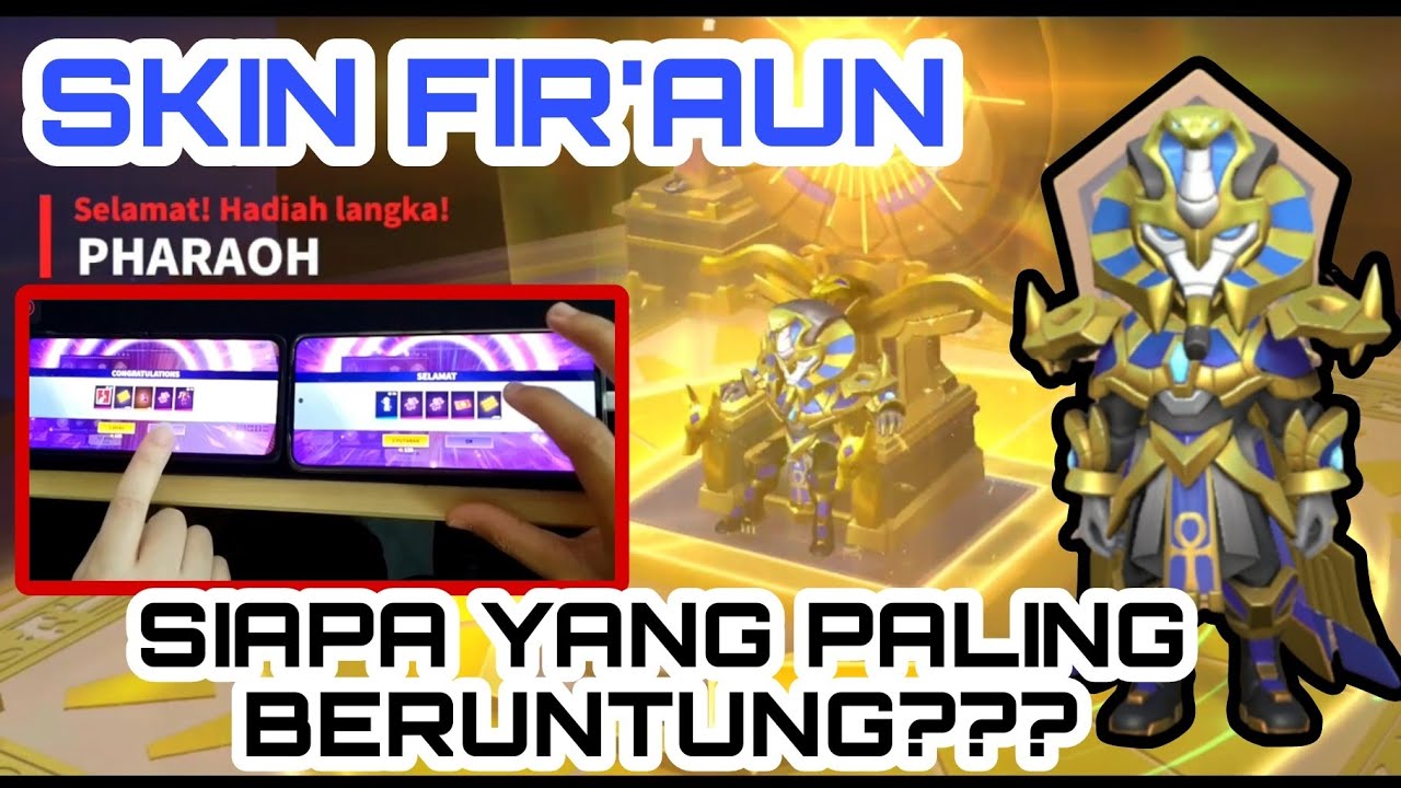 GACHA SKIN BARU PHARAOH!!! LOMBA GACHA SKIN FIR'AUN!!! ADU SIAPA YANG ...
