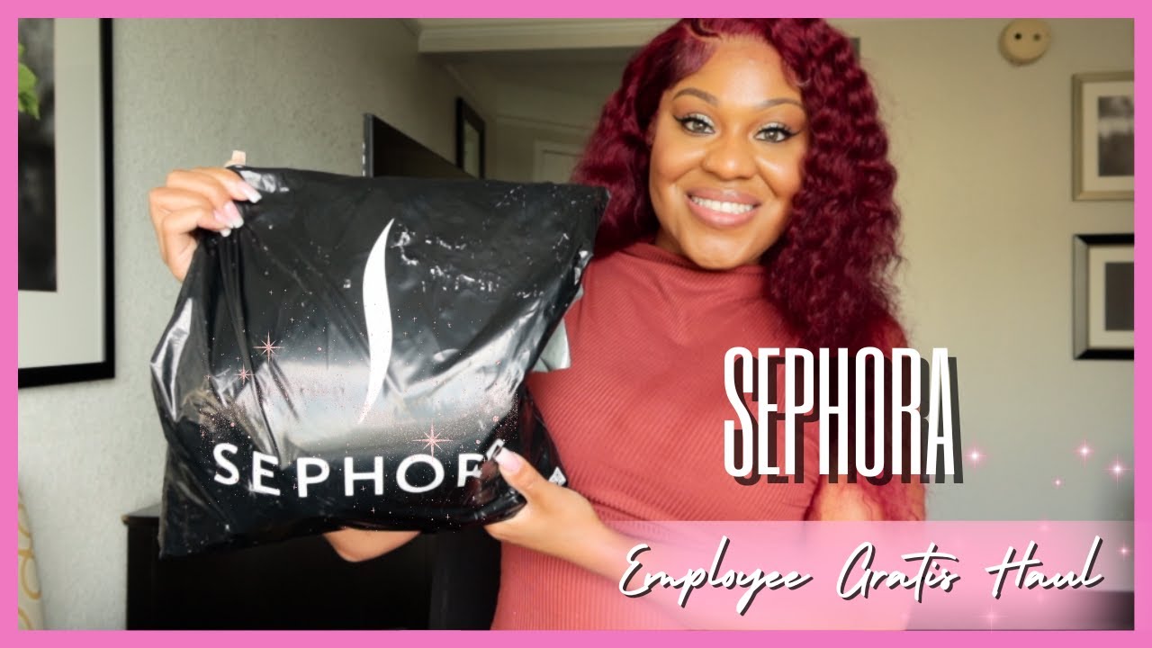 Sephora Employee Gratis Haul: Beauty Products Galore - YouTube