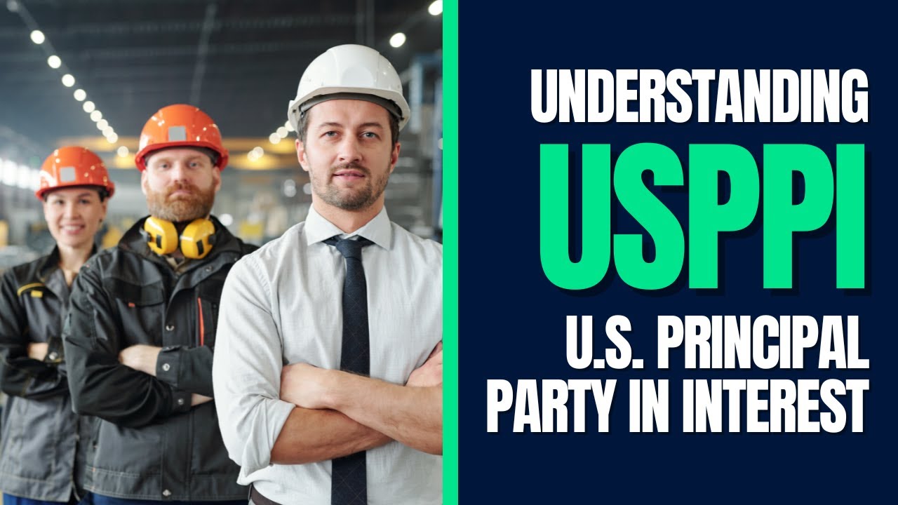 Understanding U.S. Principal Party in Interest (USPPI) - YouTube