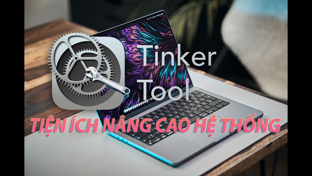 Tinker Tool , ứng dụng tuyệt vời dành cho MacBook - YouTube