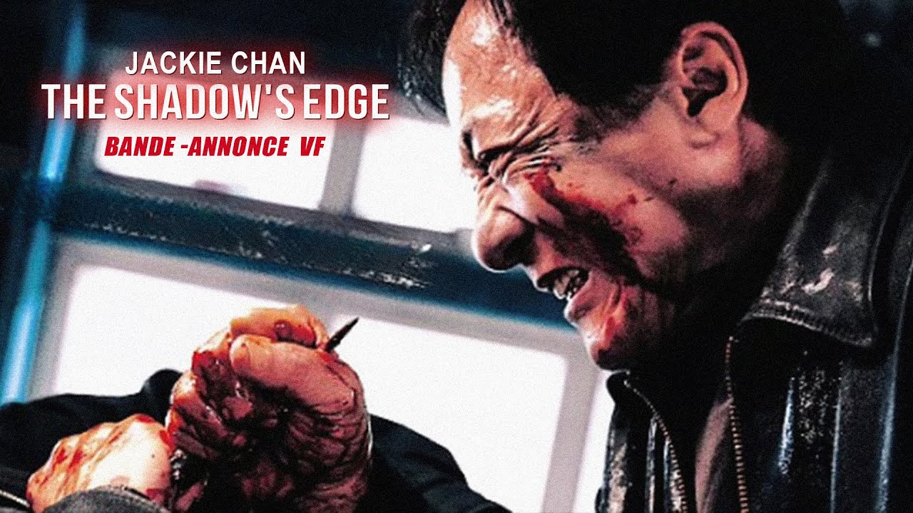 THE SHADOW'S EDGE | Bande-Annonce VF (2025) | Jackie Chan - YouTube