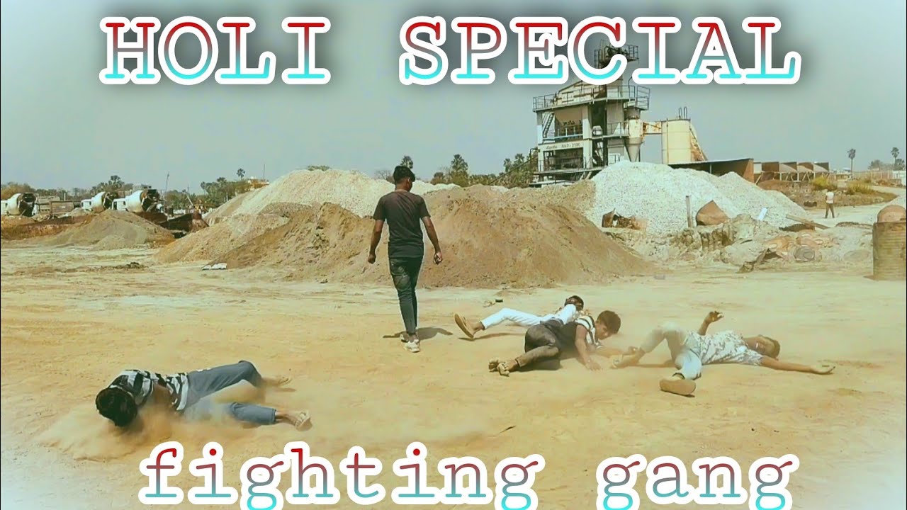 HOLI SPECIAL/FIGHT SCENE BEST FIGHT VIDEO/FIGHTING GANG - YouTube