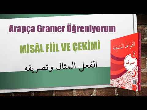 Sarf-2- Misal Fiil ve Çekimi - 4. Konu / الفعل المثال وتصريفه