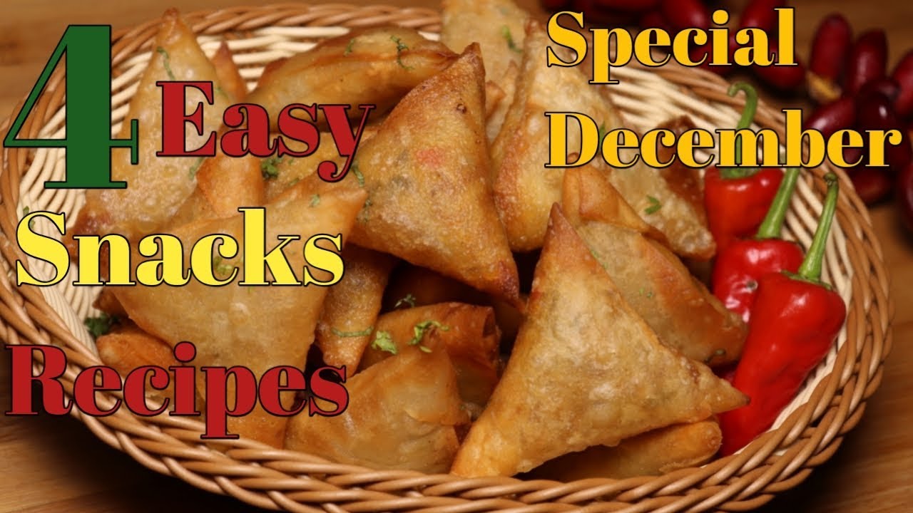 4 Easy Snacks Recipes,Special December Recipes - YouTube