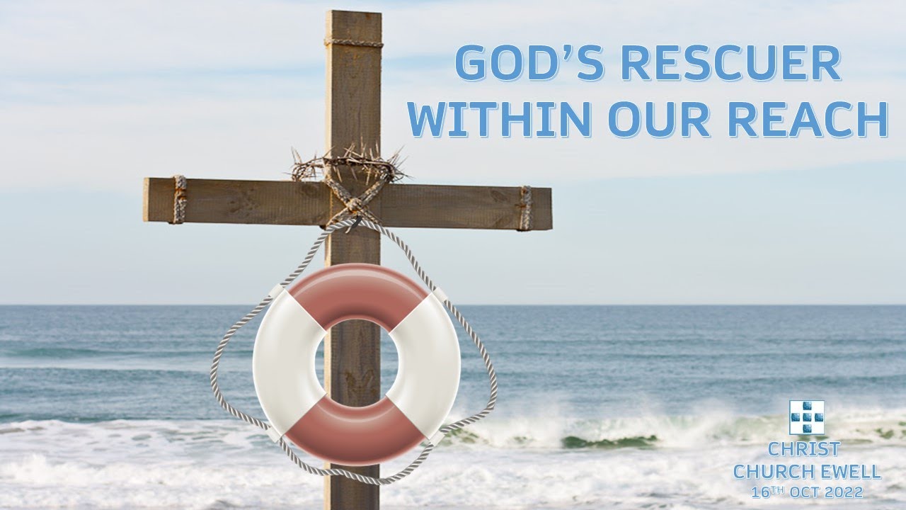 Short Gospel Message - "God's Rescuer Within Our Reach" - John 3 v 14 ...