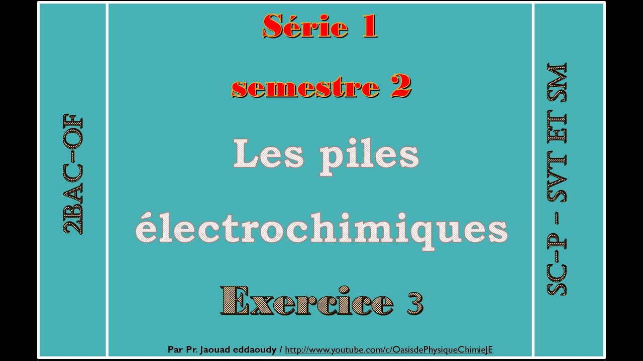 Correction d'exercice n_3 série _1 chimie_ les piles __ semestre_ 2 ...