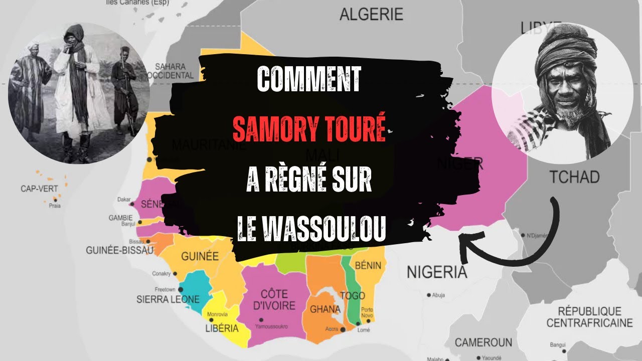 L’histoire du règne de Samory Touré sur l’empire Wassoulou" - YouTube