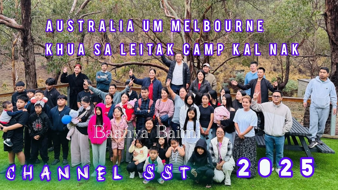 Australia um Melbourne khuasa Leitak Camp kalnak 2025 - YouTube