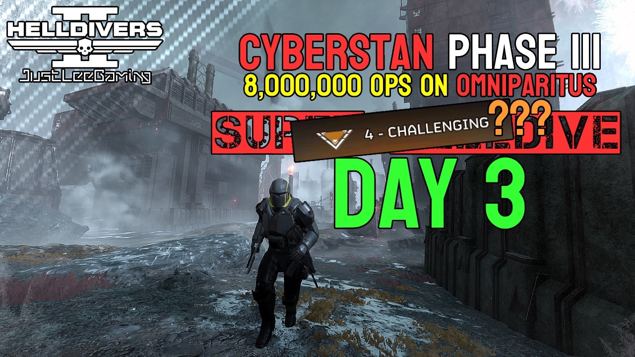 HELLDIVERS 2: CYBERSTAN Phase III Day 3 – 8M Ops on OMNIPARITUS (D4 ...