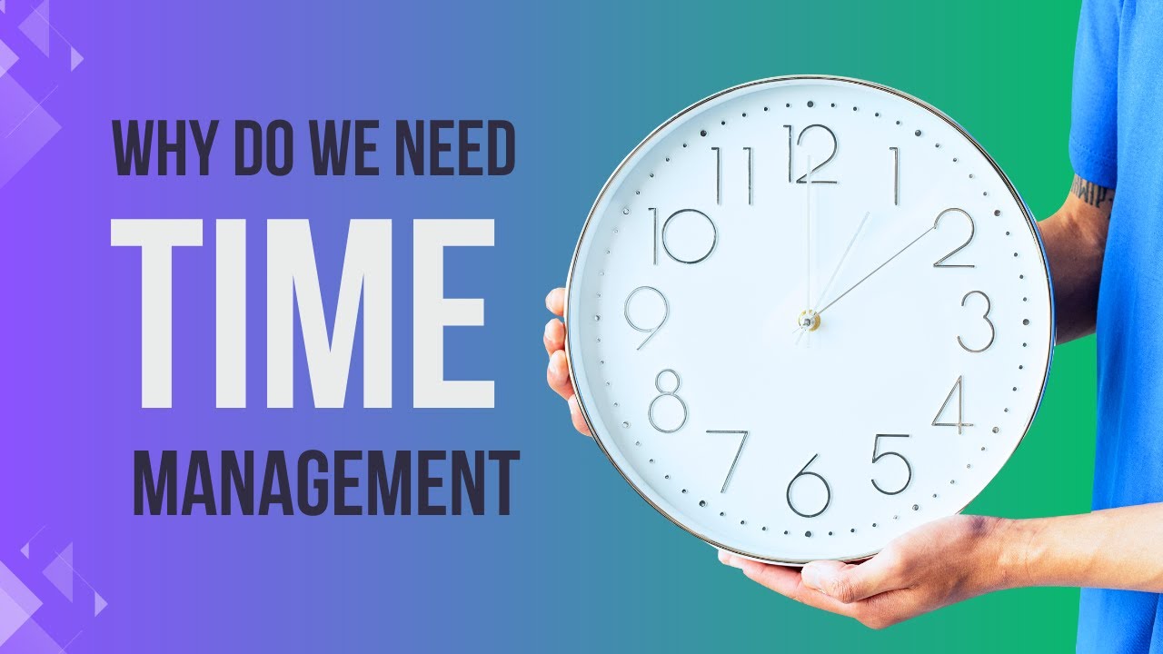 Do you need Time Management ? - YouTube