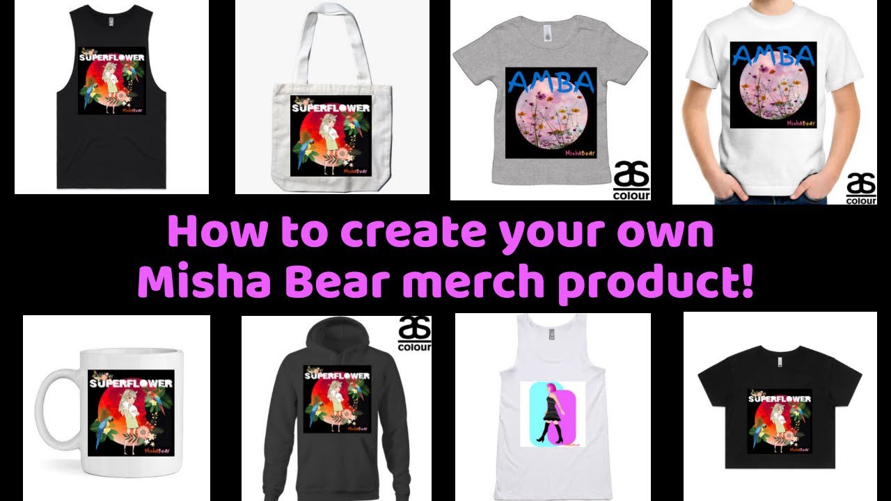 How to create your own Misha Bear tshirts and merch products! - YouTube