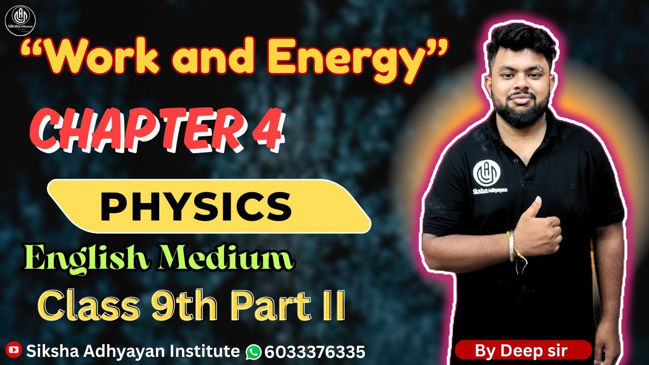 Class 9 Physics Work and energy| Kinetic & Potential Energy | Formula ...