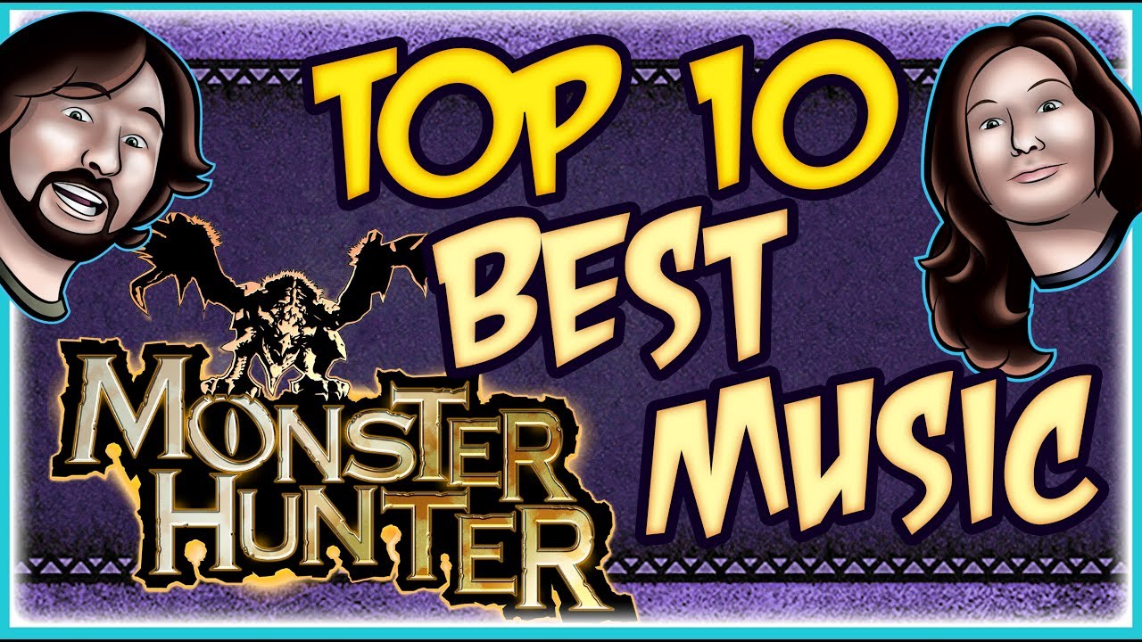 Top 10 BEST Music in Monster Hunter! - YouTube