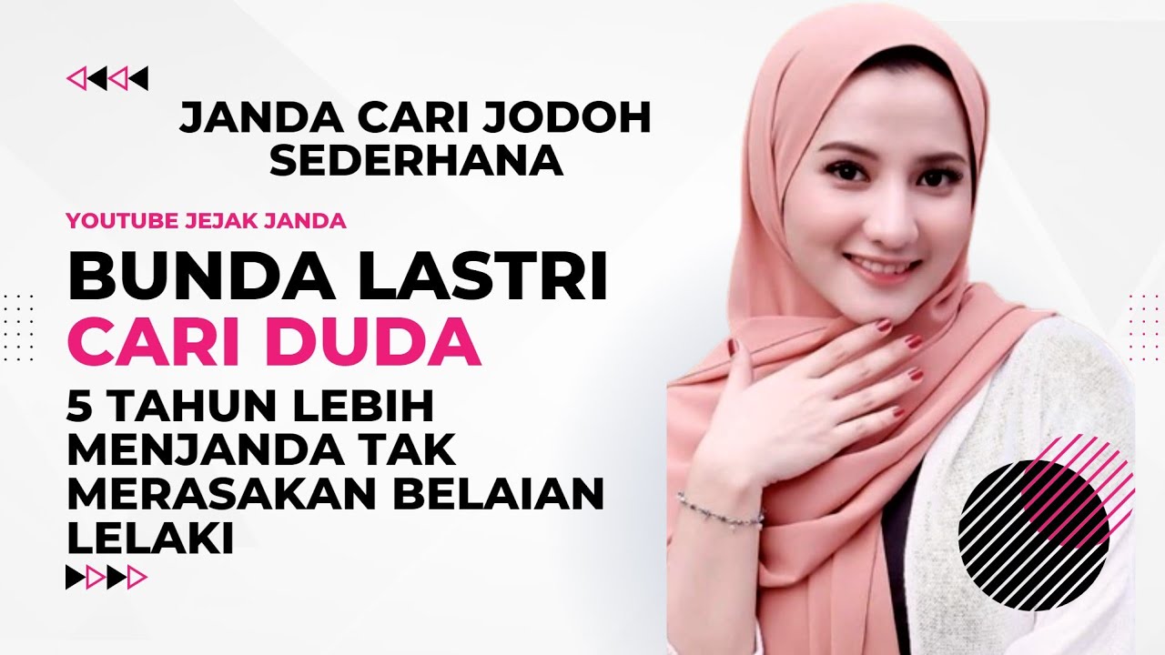 @JEJAK JANDA, JANDA CARI JODOH BUNDA LASTRI, 5 TAHUN LEBIH MENJANDA TAK ...