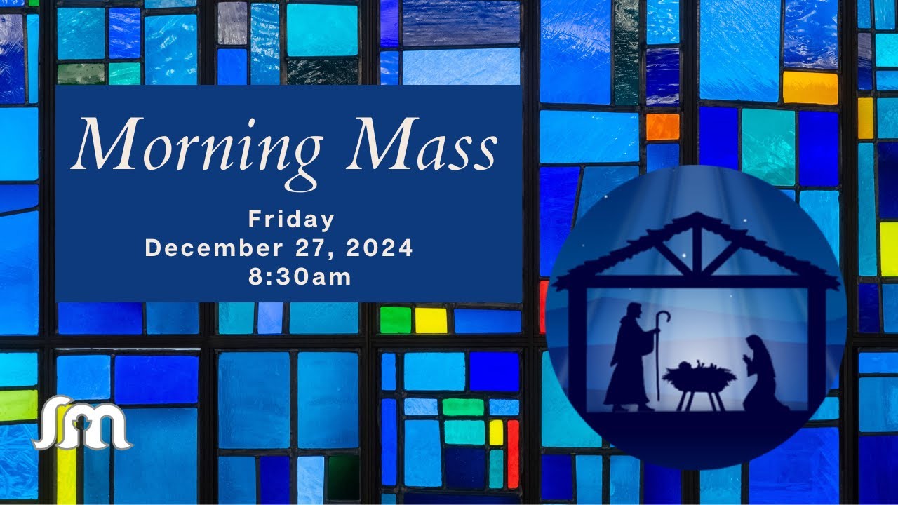 Friday, January 3, 2025 8:30 am Mass - YouTube