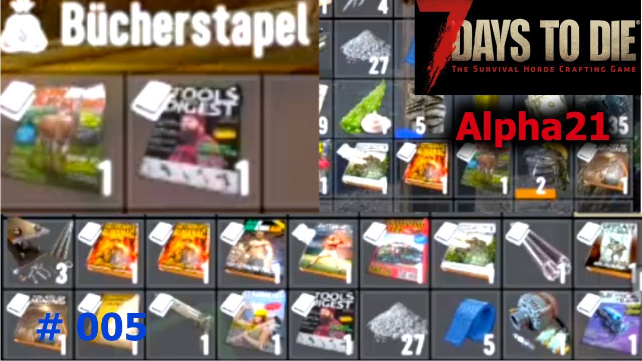 7D2D - Jede Menge Bücher und Zeitungen Folge 5 #Alpha21 #7daystodie ...