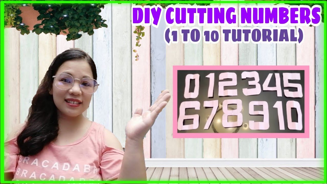 DIY CUTTING NUMBERS FROM 1 TO 10 TUTORIAL/Lizlife Channel - YouTube