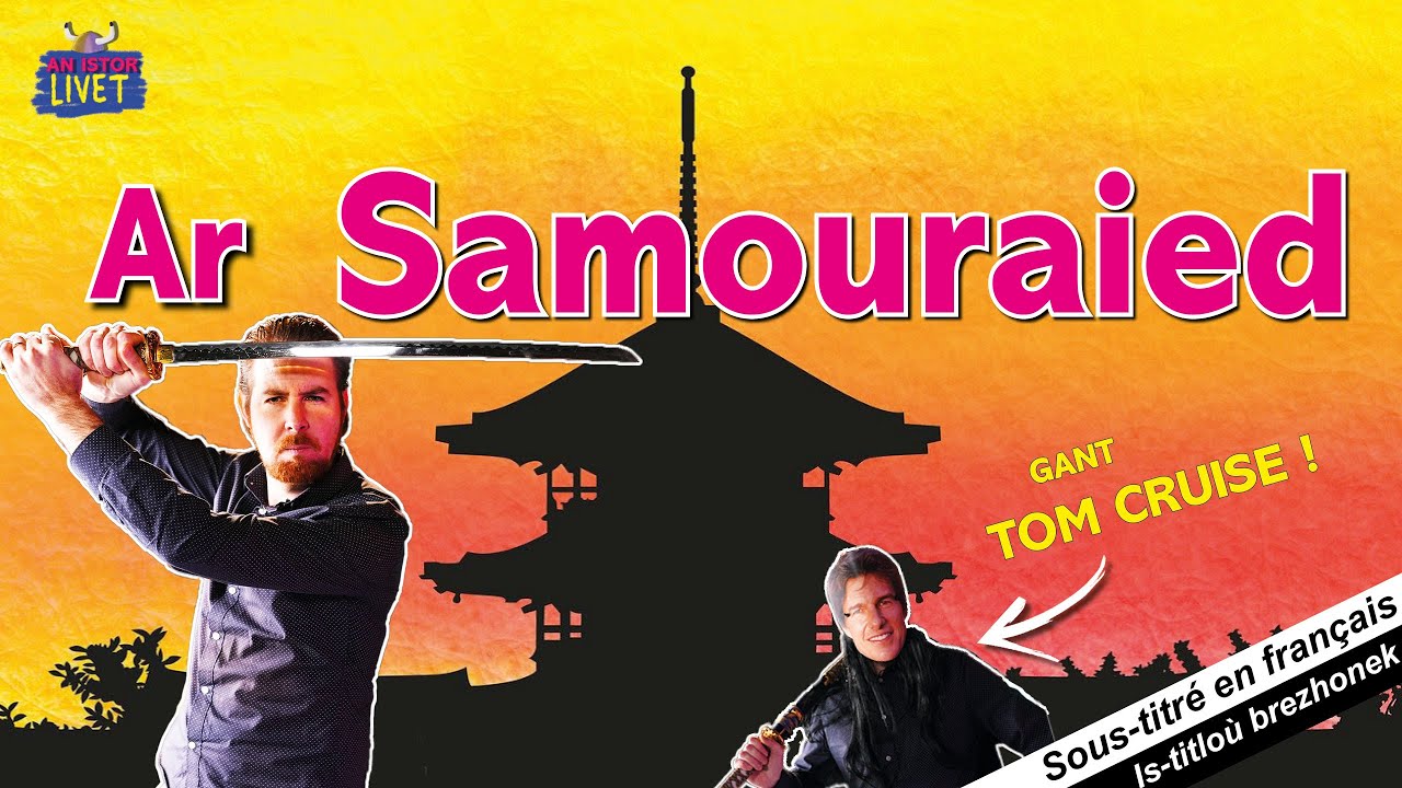 Ar Samouraied 🇯🇵/🏯 Les Samouraïs - An Istor Livet - YouTube