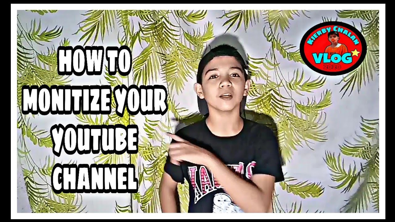 HOW TO MONITIZE YOUR CHANNEL(TIPS/TUTORIAL) - YouTube