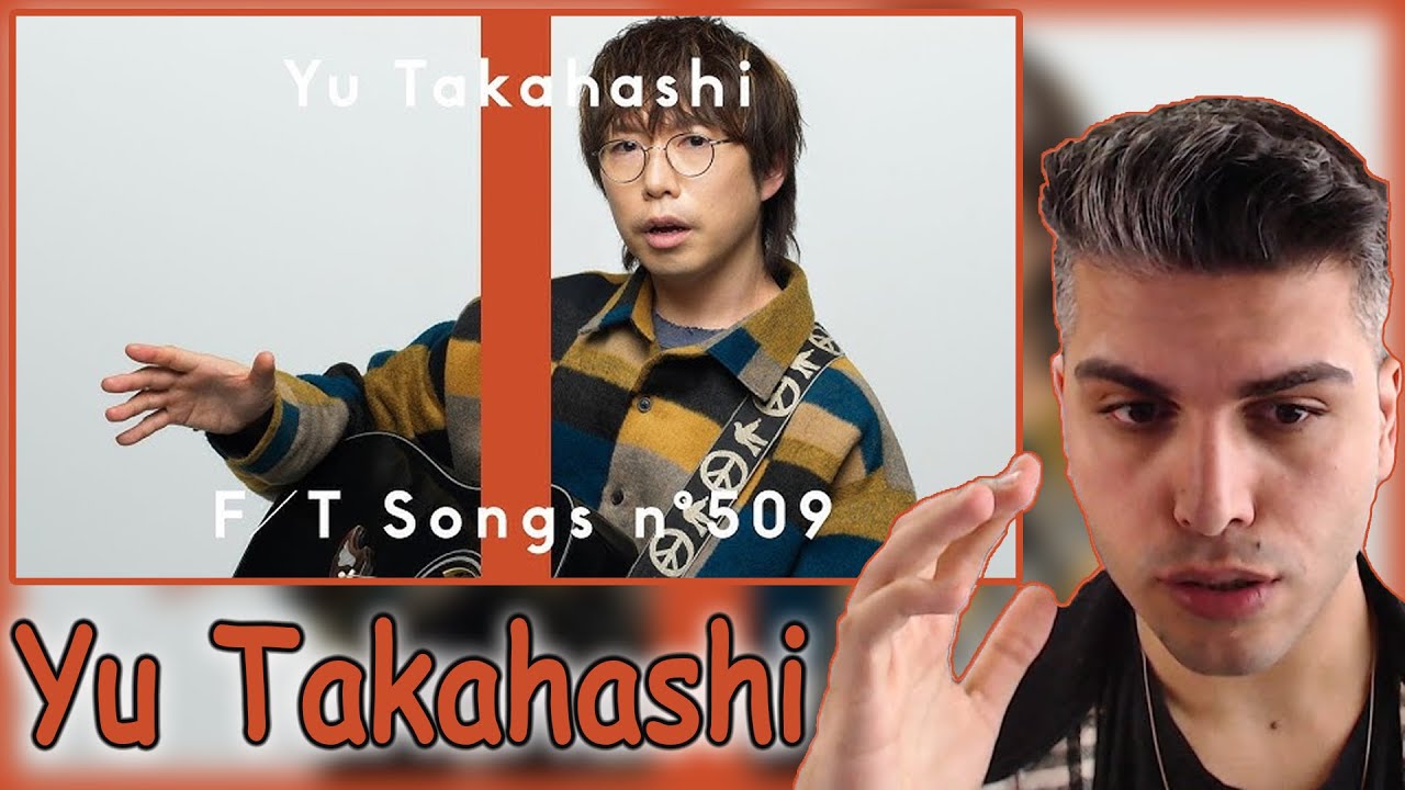 Yu Takahashi (高橋優) - 明日はきっといい日になる / THE FIRST TAKE REACTION - YouTube