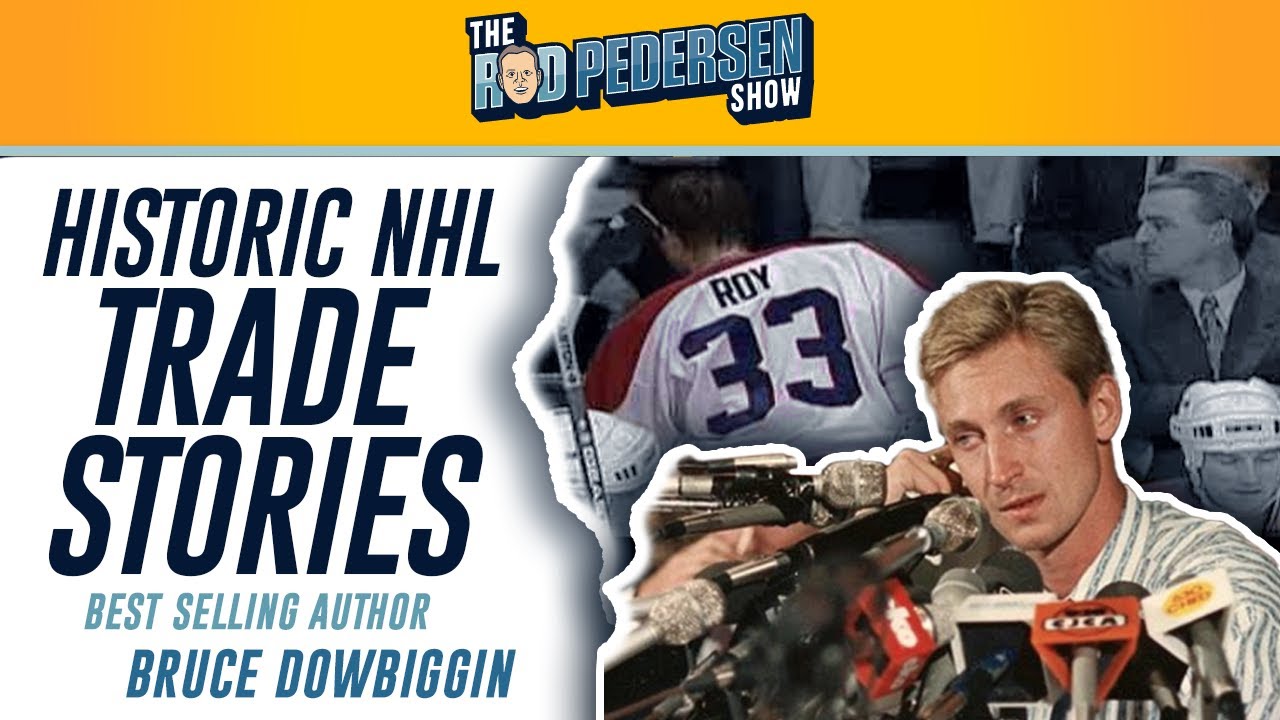 Biggest Trades in NHL HISTORY!? Author Bruce Dowbiggin on that, Calgary Flames, and the Stanley ...