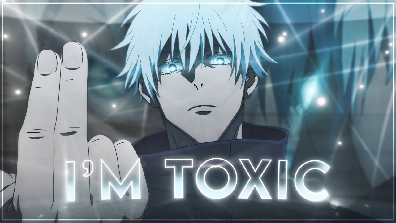 Jujutsu Kaisen "I'M TOXIC" [AMV/EDIT] - YouTube