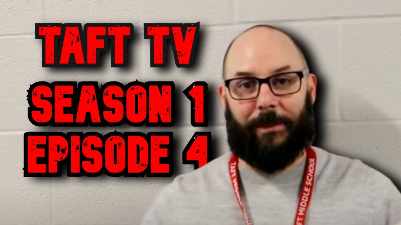 Taft TV S1 E4 - YouTube