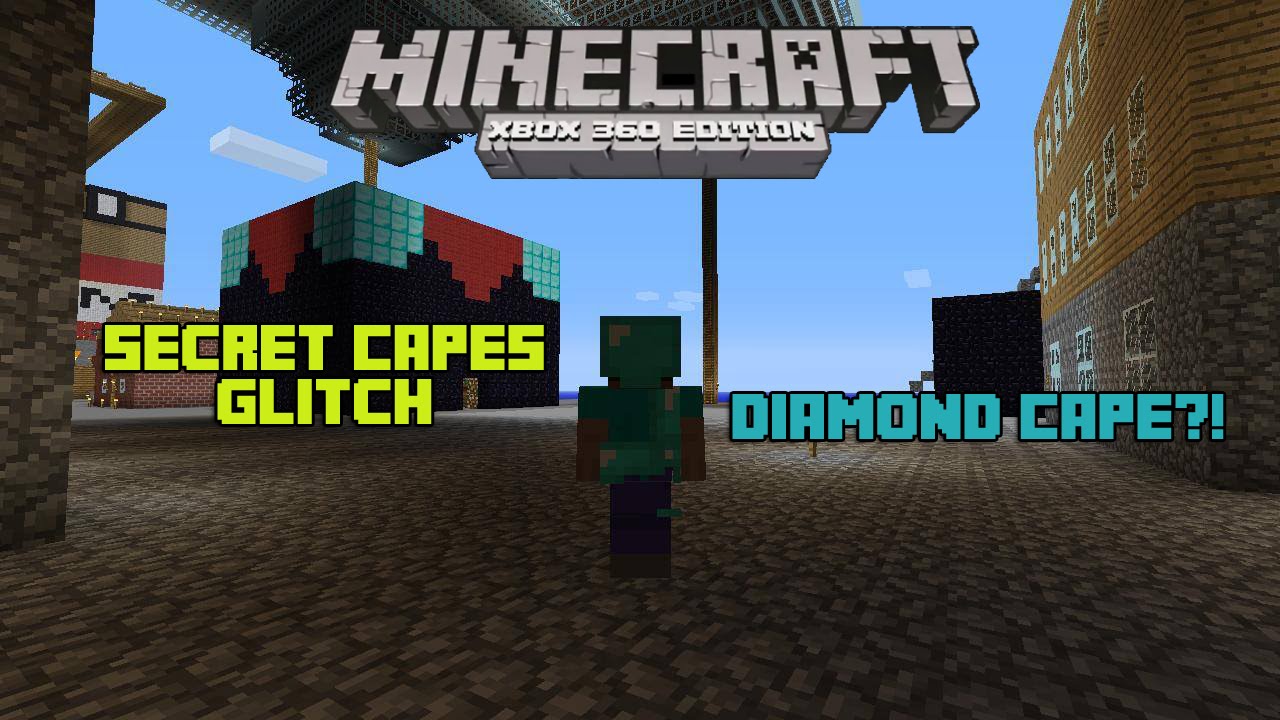 Minecraft: Xbox 360 Edition - Secret Capes Glitch/Weird Diamond Cape ...