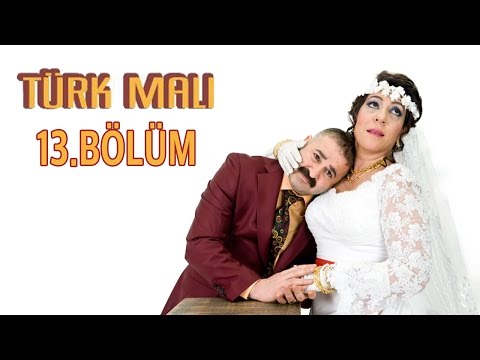 Türk Malı 13.Bölüm