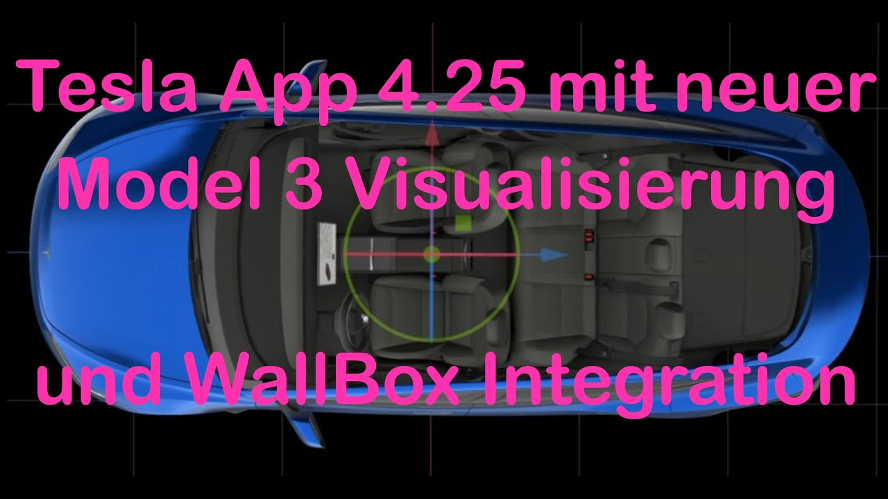 Tesla App Update 4.25 mit neuer Model 3 Visualisierung - YouTube