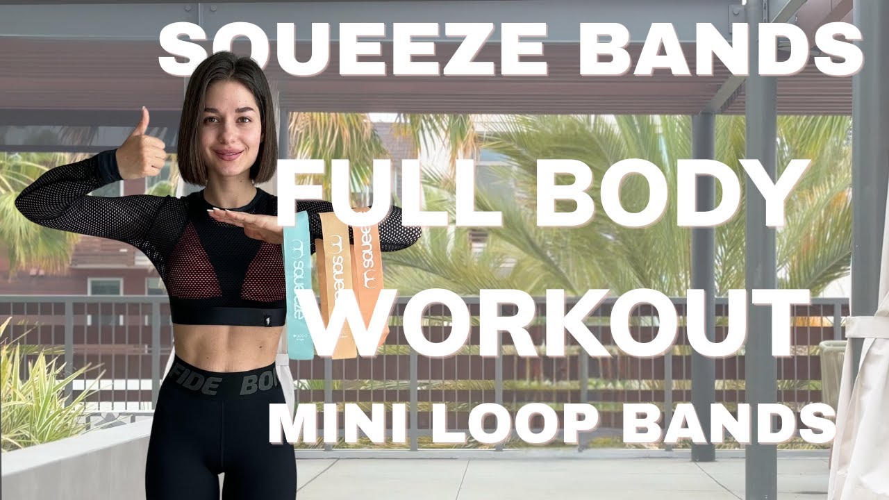 20 Min Full Body Resistance Bands Strength Workout | Squeeze Bands ...