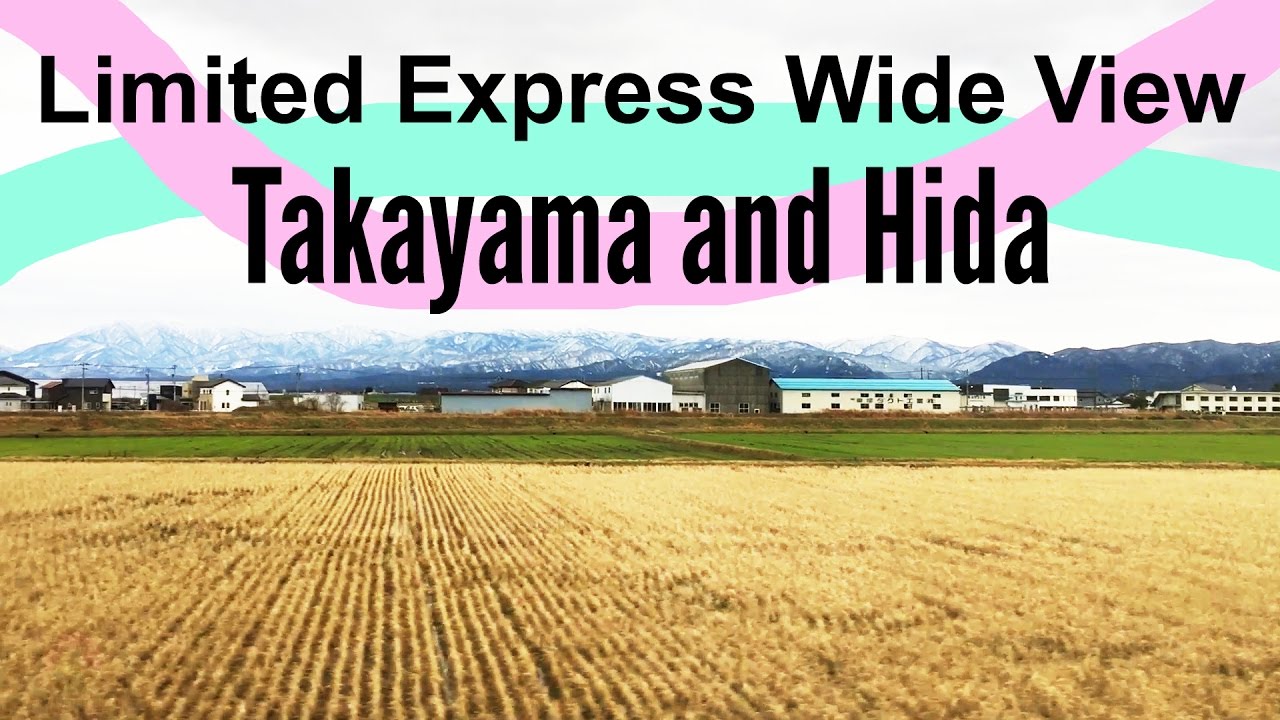 Limited Express Wide View Takayama and Hida - YouTube