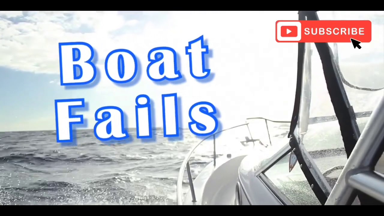 Bad Weather • BOAT FAILS - YouTube