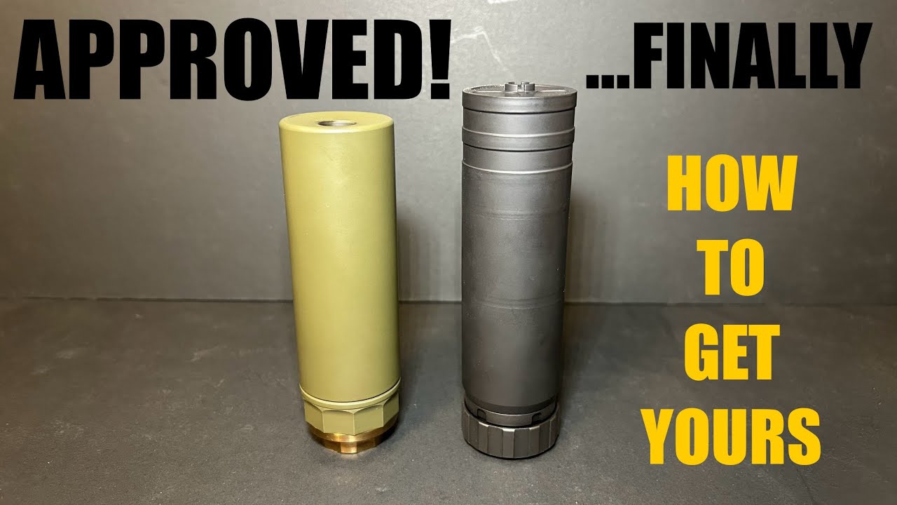 How To Get Your Suppressors Approved If You've Been Waiting... - YouTube