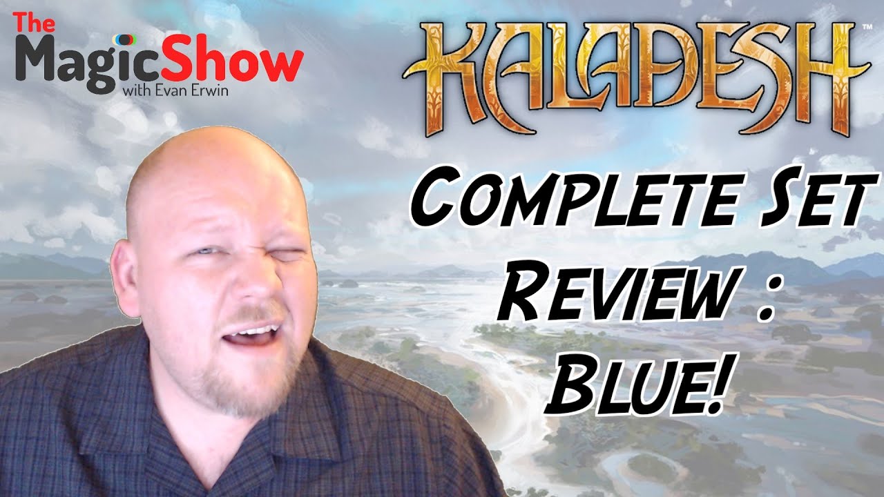 Kaladesh Complete Set Review - Blue! - YouTube
